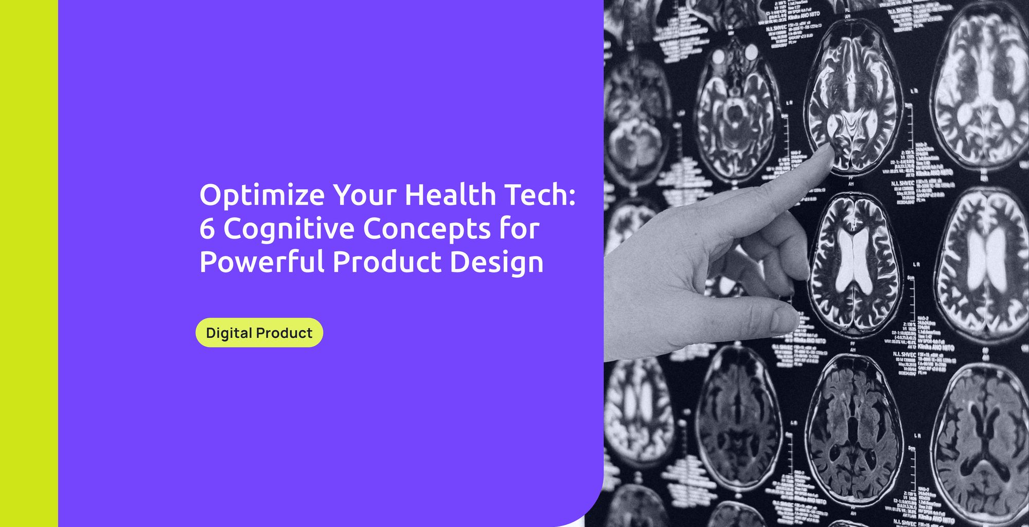 6 Cognitive Concepts for Optimized HealthTech Product Design