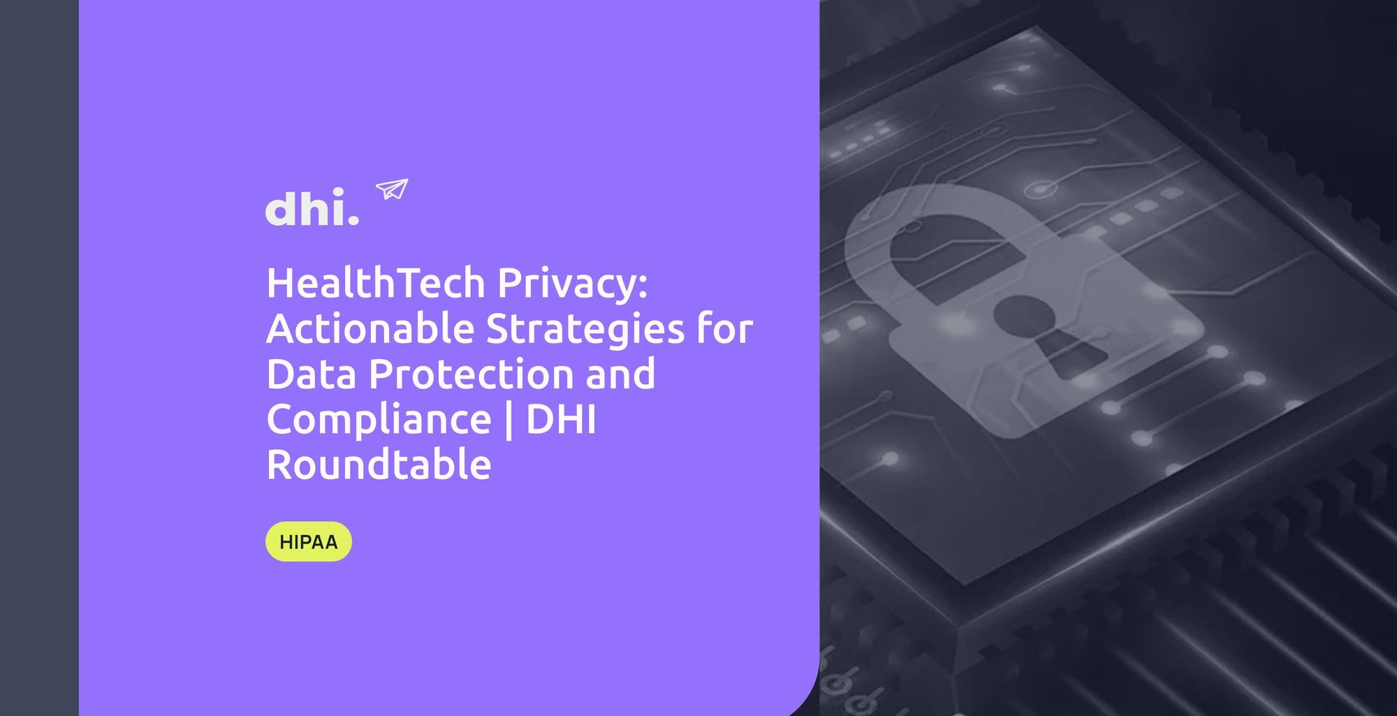 HealthTech Privacy: Actionable Strategies for Data Protection and ...