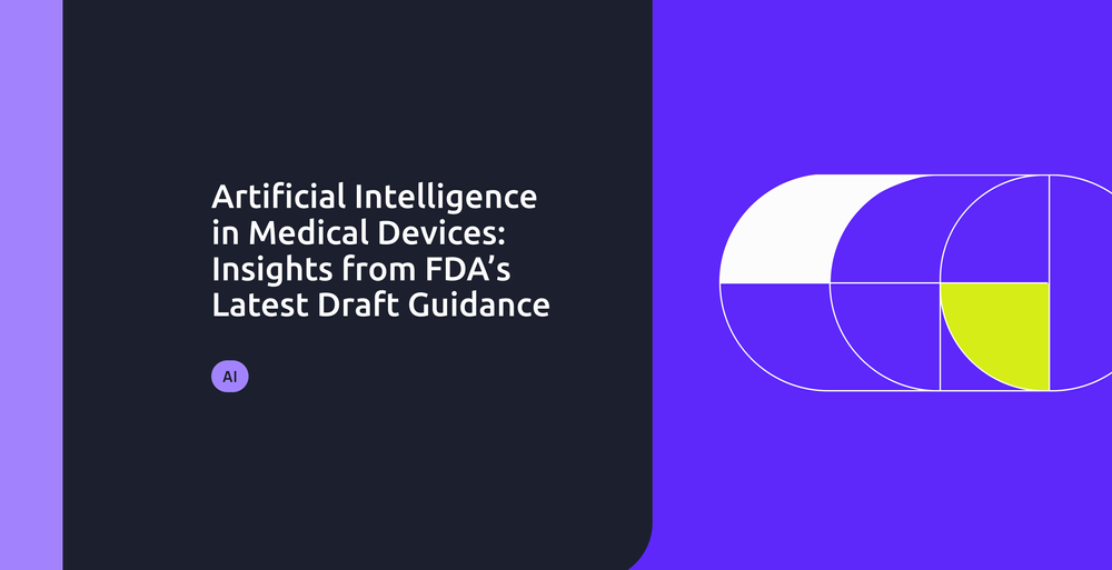 AI in Medical Devices: Insights from FDA’s Draft Guidance